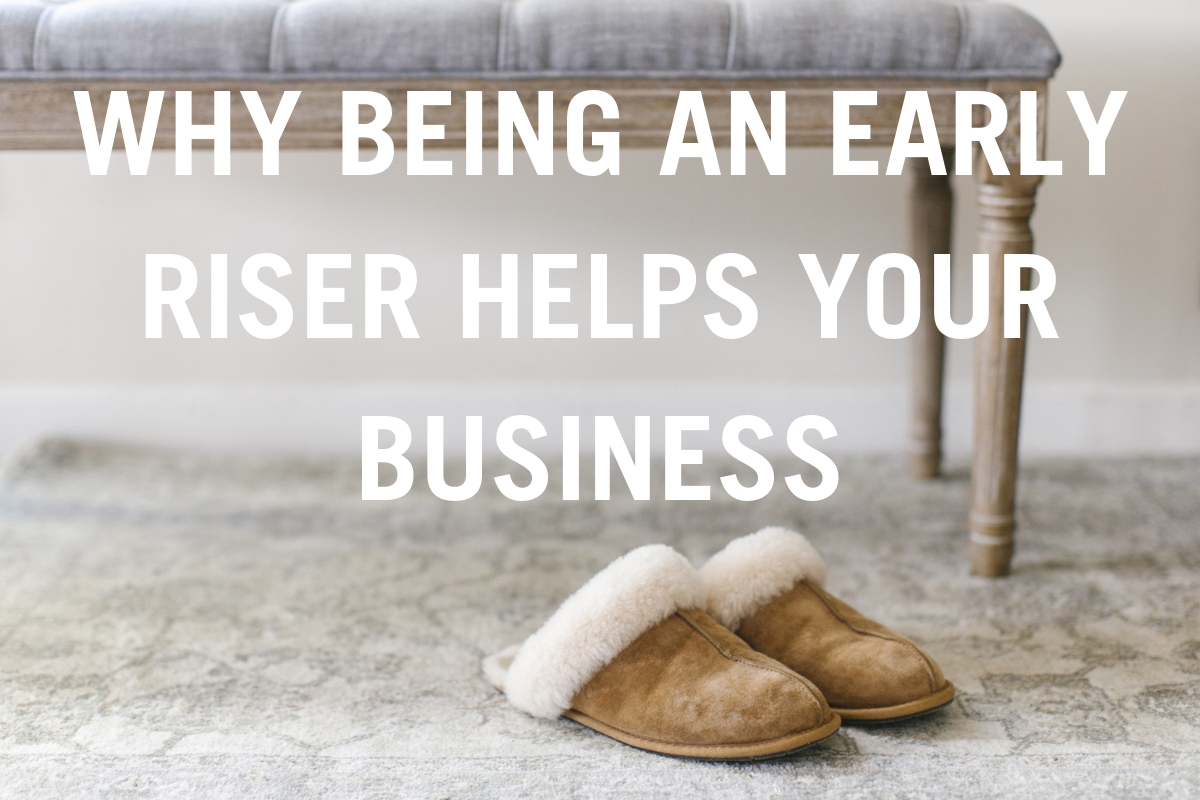 Why Being An Early Riser Helps Your Business - Jasmine Star
