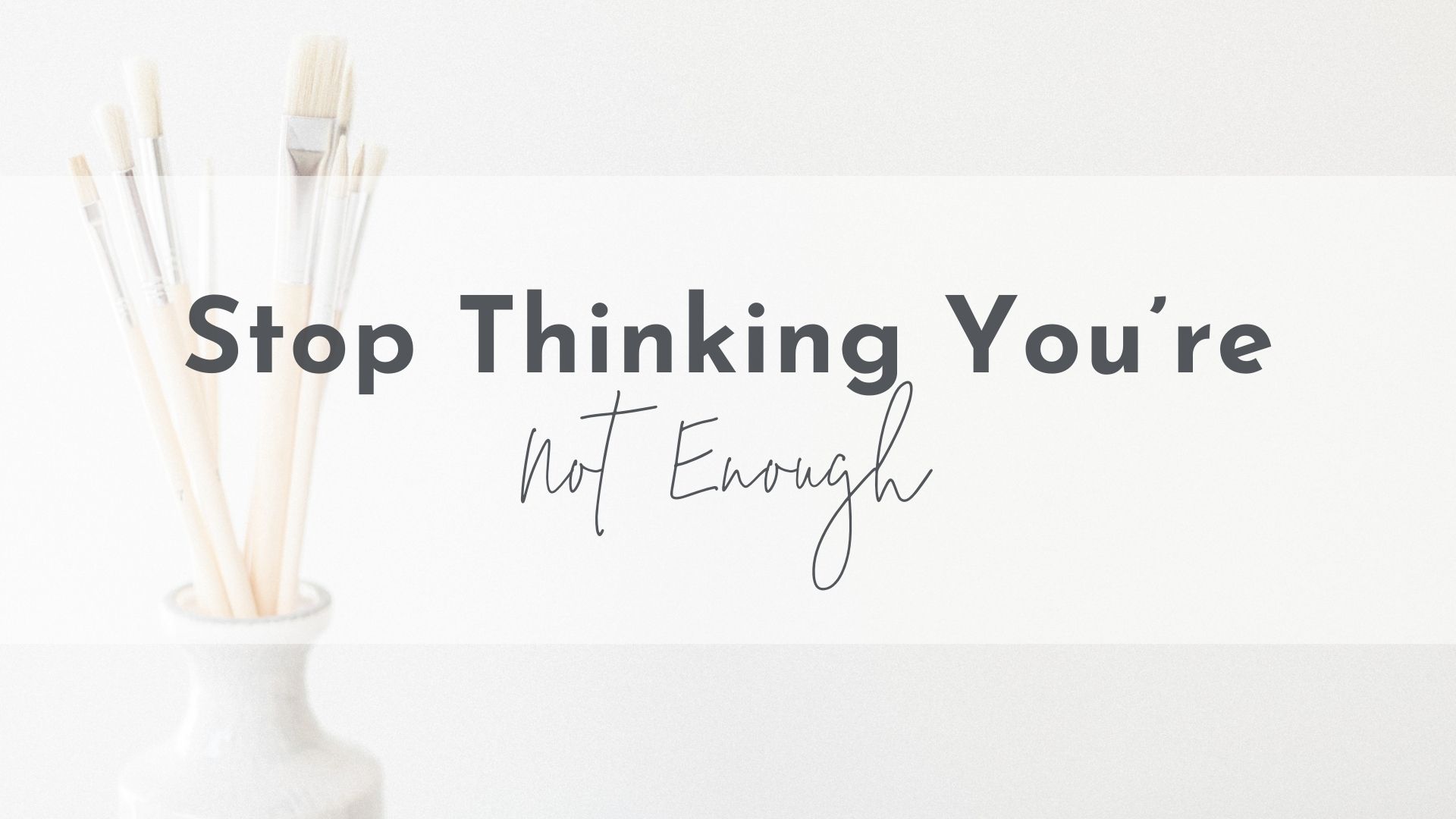 Stop Thinking You’re Not Enough - Jasmine Star