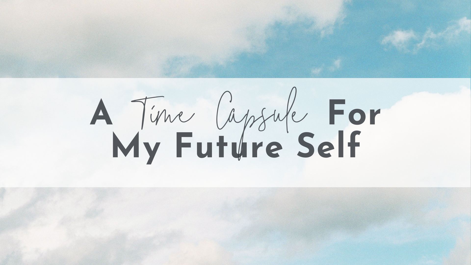 A Time Capsule For My Future Self - Jasmine Star