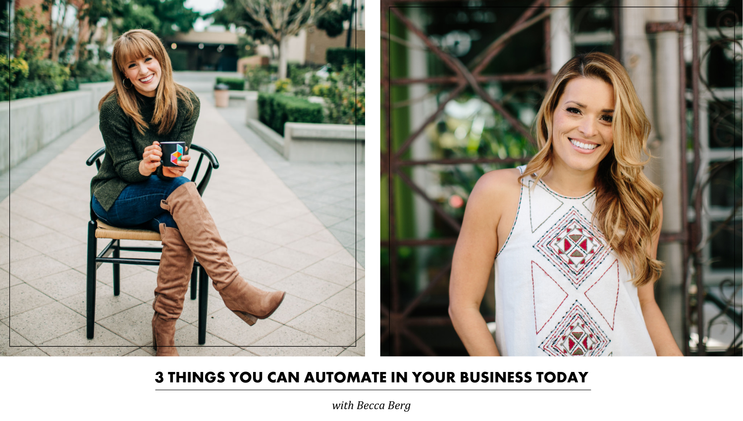 3 Things You Can Automate in Your Business TODAY with Becca Berg ...
