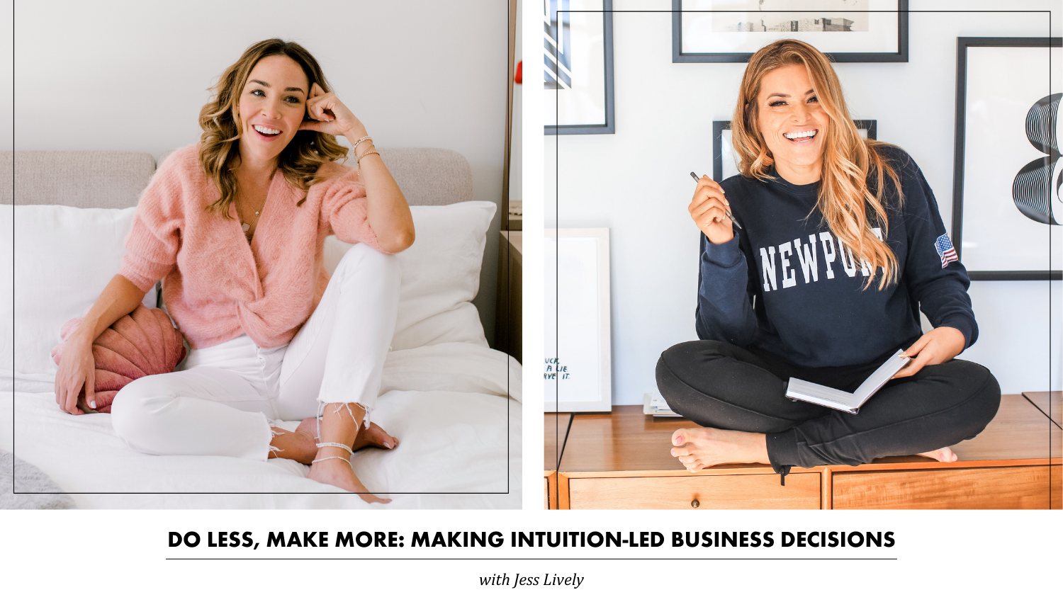 Do Less, Make More: Making Intuition-Led Business Decisions with Jess ...