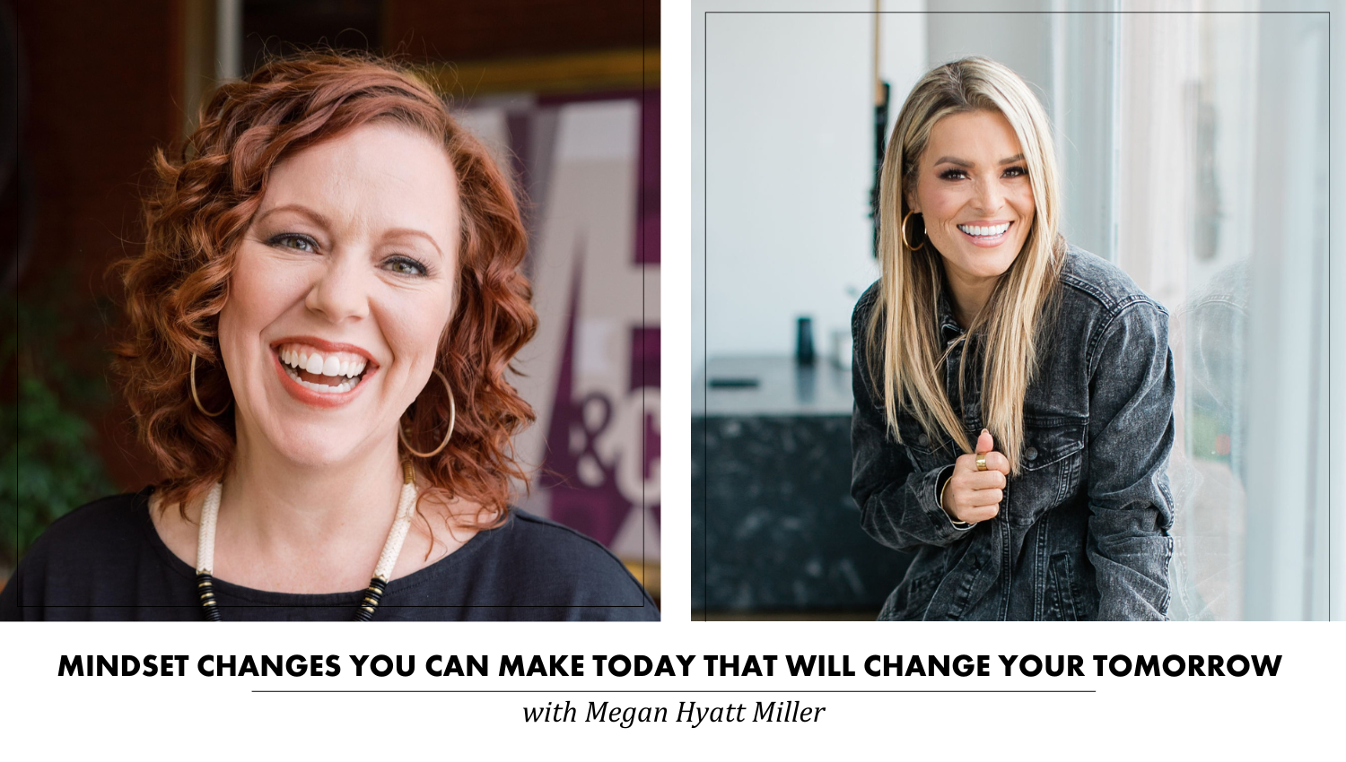 Mindset Changes You Can Make Today that Will Change Your Tomorrow with ...